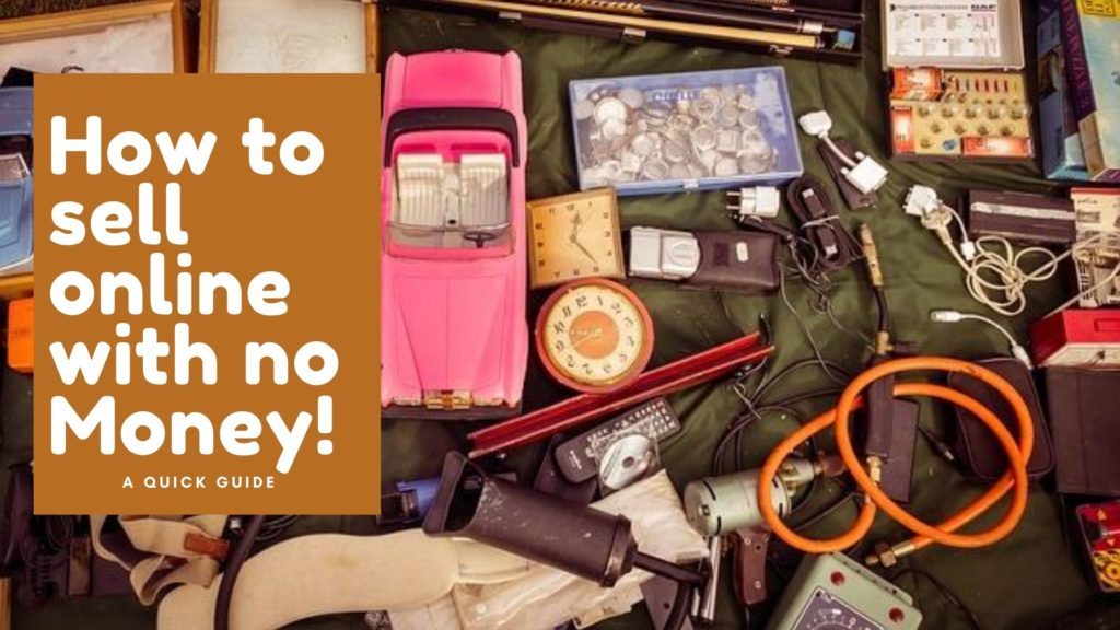 How to Sell Online With No Money: A Quick Guide | Sheepbuy Blog