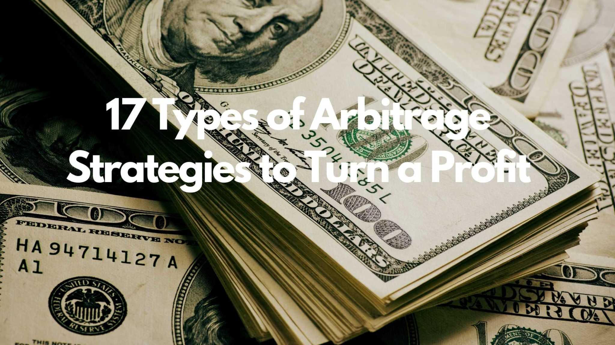 17 Types of Arbitrage Strategies to Turn a Profit | Sheepbuy Blog